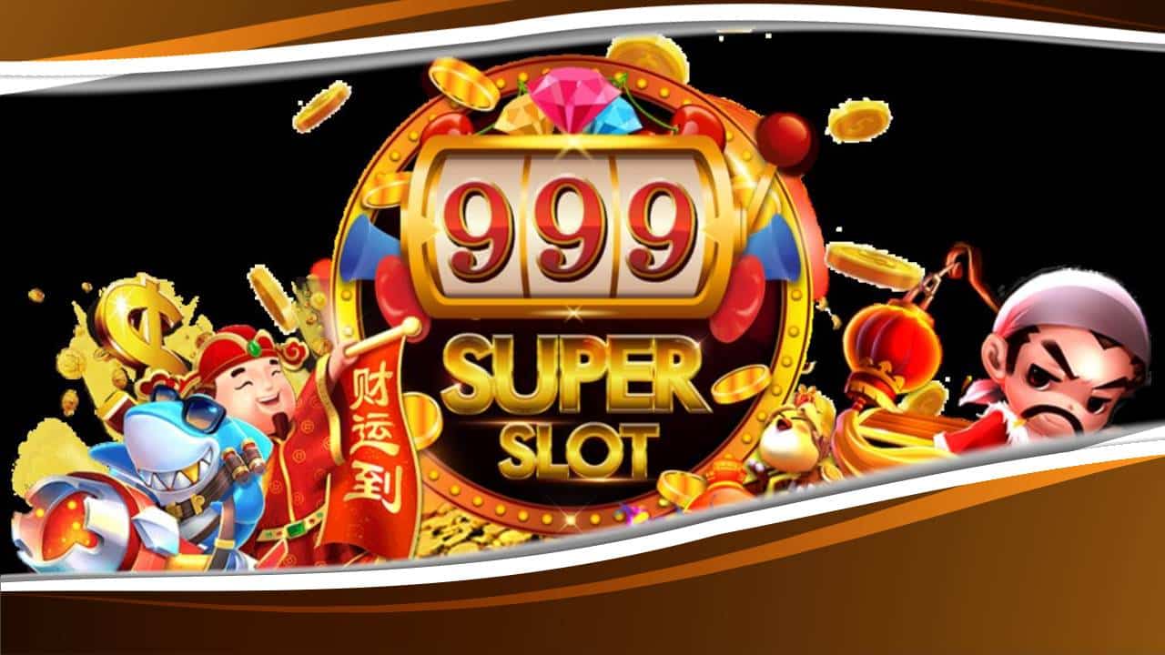 สุดยอดเว็บ สล็อต999คาสิโน เข้าเล่นได้แบบไม่มีขั้นต่ำ - TONG AAA